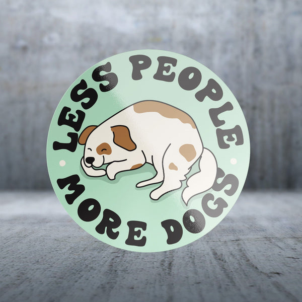 Sticker Pack Dog Sayings - Less People More Dogs; Small Sticker ...